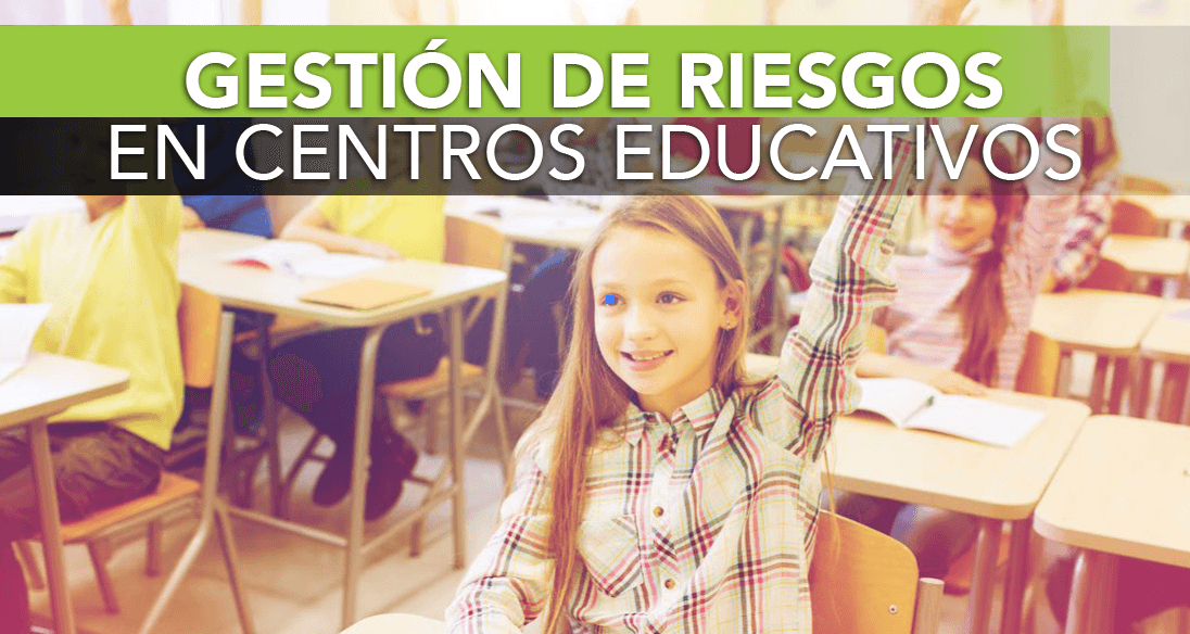 Seguridad en América | GESTIÓN DE RIESGOS EN CENTROS EDUCATIVOS.