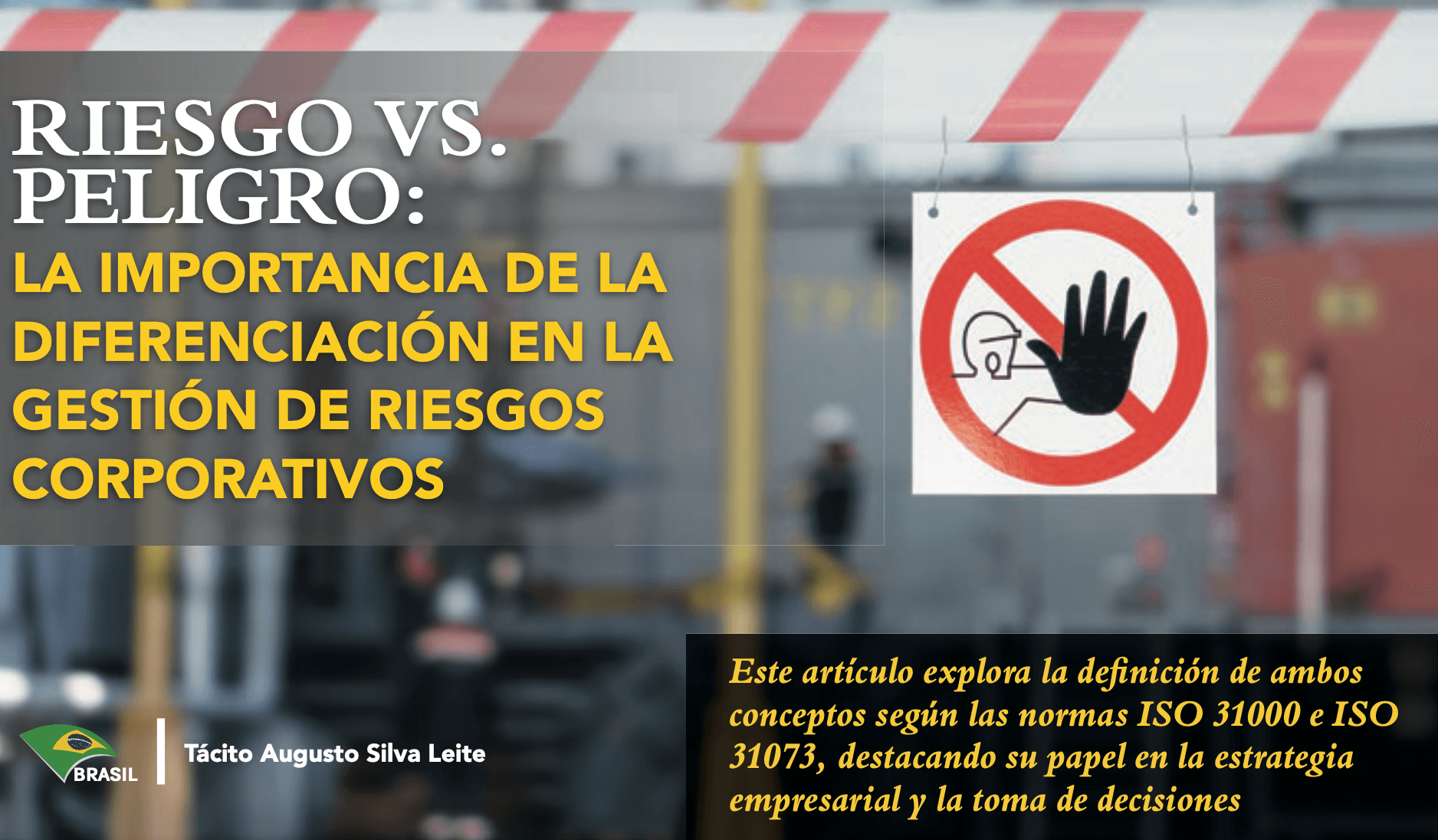 Seguridad en América | RIESGO VS. PELIGRO: LA IMPORTANCIA DE LA ...